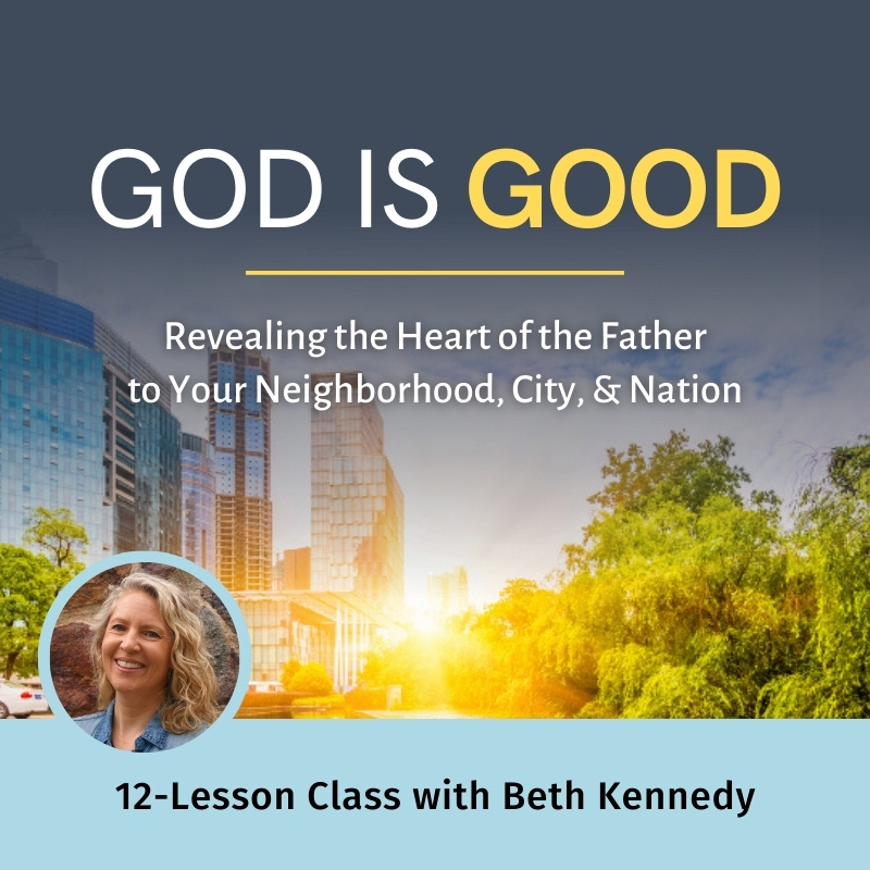 God is Good Class with Beth Kennedy | Verve Ministries
