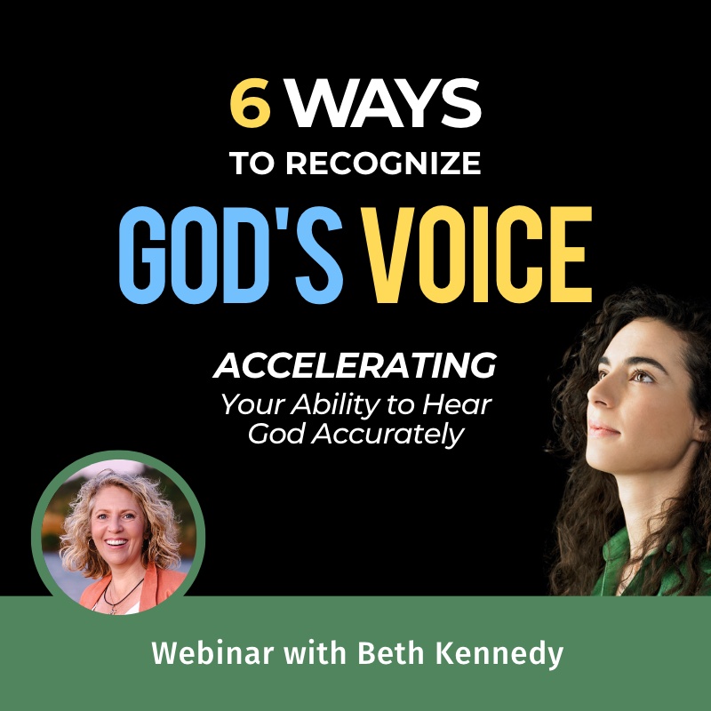 FREE WEBINAR – 6 Ways to Recognize God’s Voice: Accelerating Your ...
